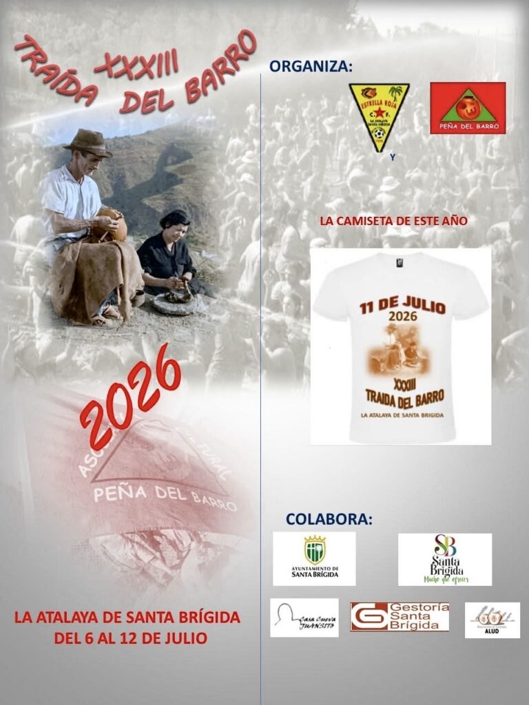 La Atalaya de Santa Brígida, XXIII Traída del Barro 2026 - Inicio ...